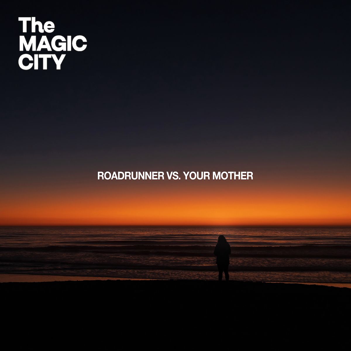 Singles! The Magic City, "Roadrunner Vs. Your Mother" - rock and roll ...